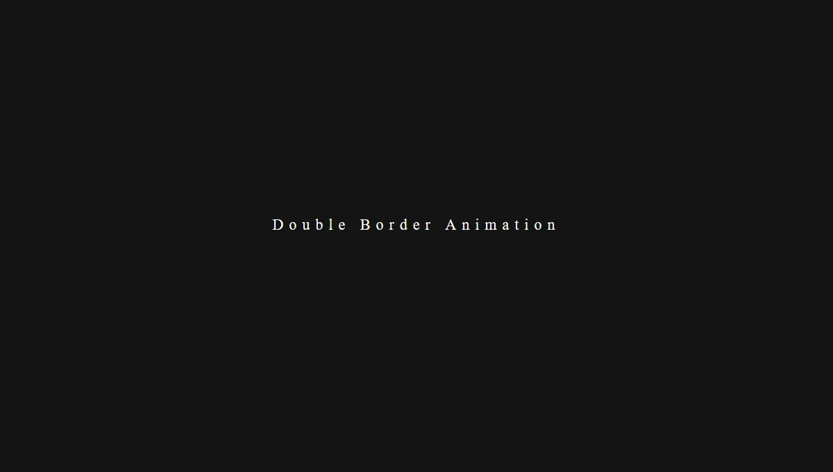 CSS Border Animations - Double Border Animation example : CSS Mix
