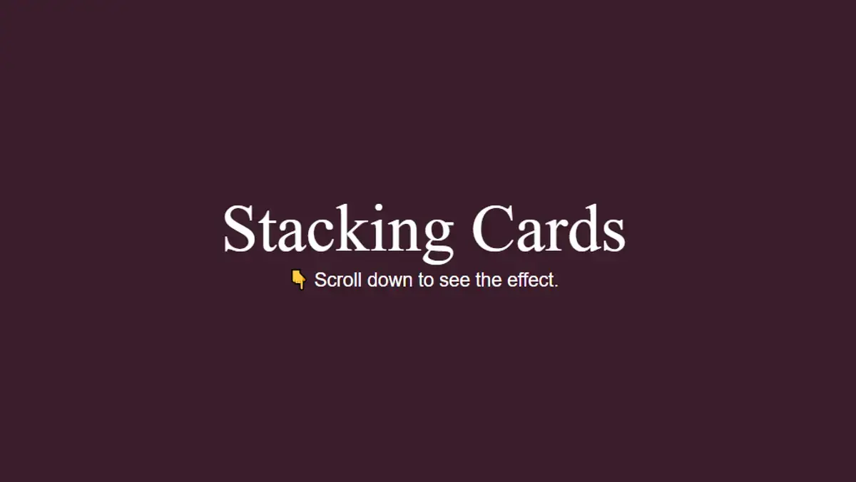 CSS Scroll Effects - Stacking Cards example : CSS Mix