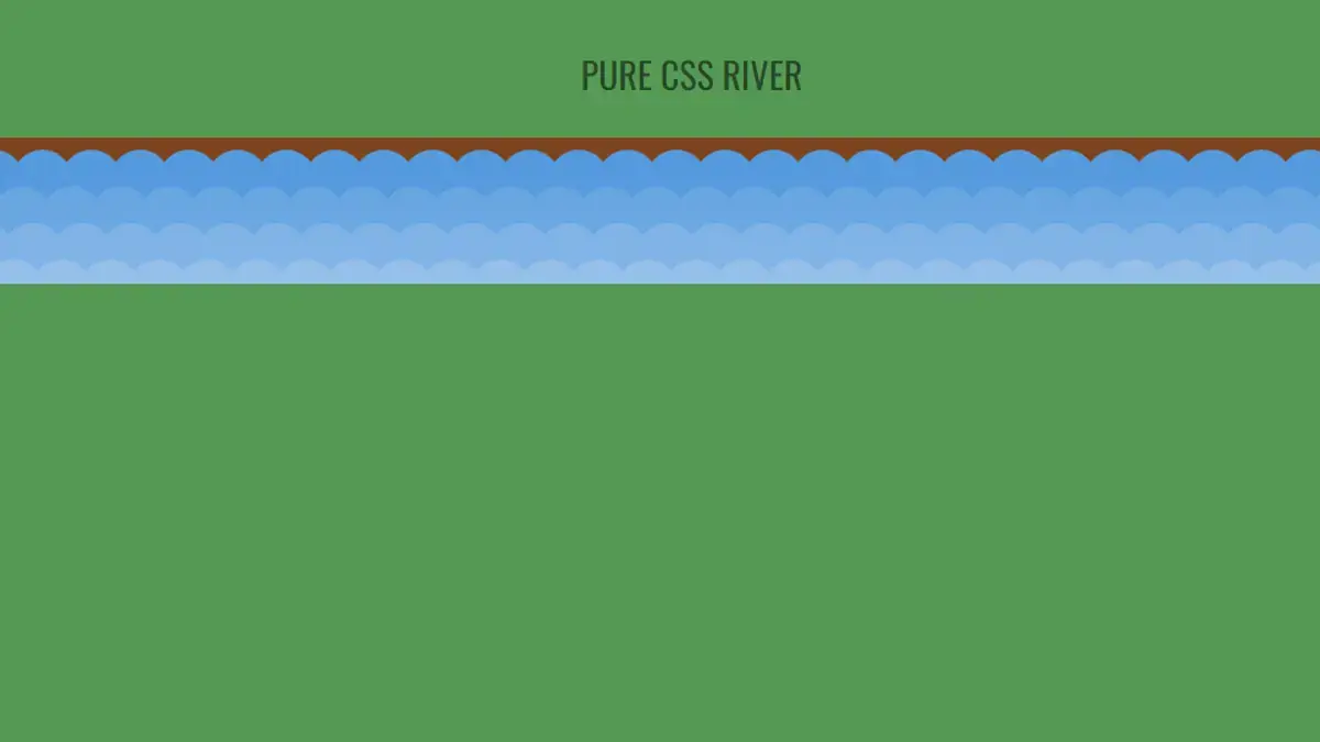 CSS Animation Examples - Pure CSS River example : CSS Mix CSS Animation Examples - Pure CSS River example : CSS Mix